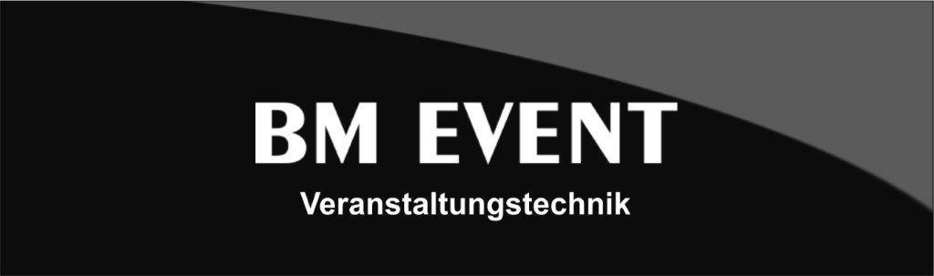 BM Event Medien und Veranstaltungstechnik